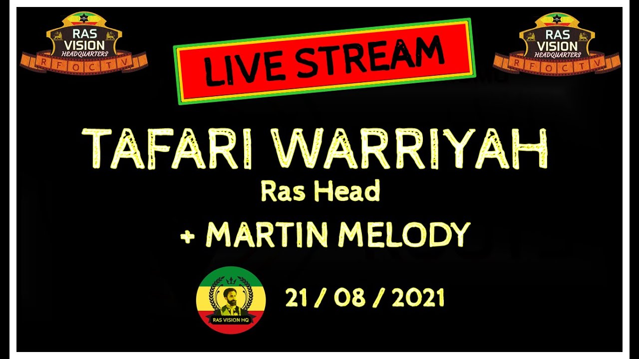 TAFARI WARRIYAH - MARTIN MELODY - Soundman Selection / 21/08/2021 - YouTube