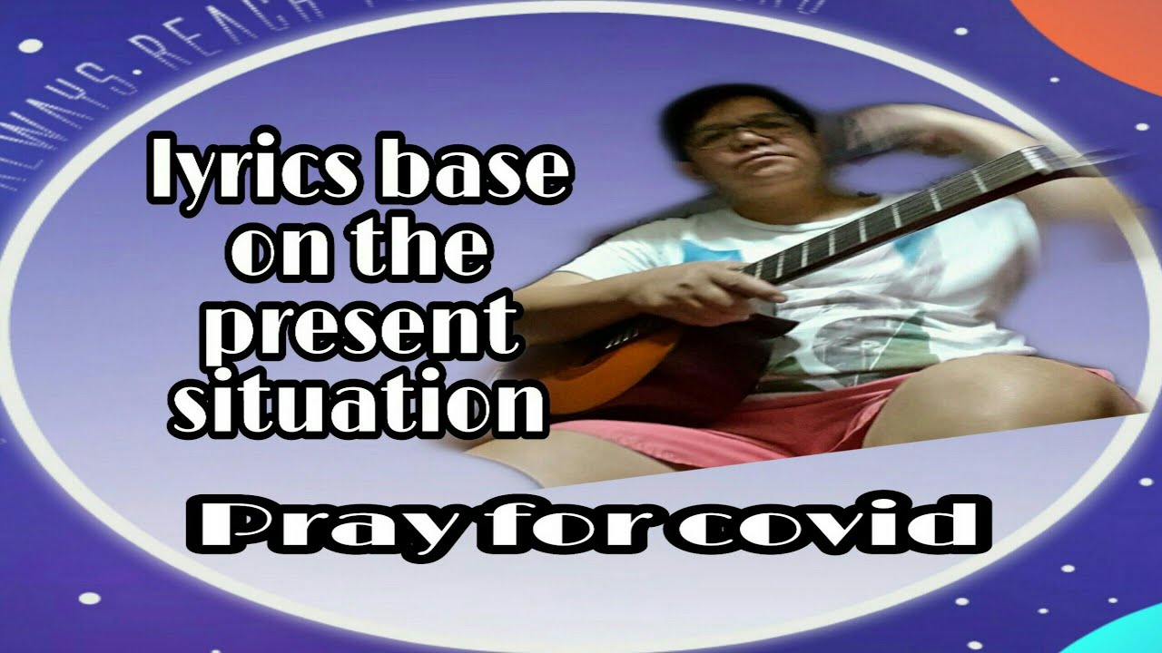 Pray for covid, pray for frontliners to Heavenly Father - YouTube