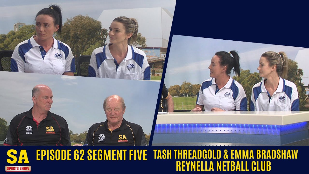 SASS 2019 Ep 62 Segment 5 (Tash Threadgold & Emma Bradshaw - Reynella ...