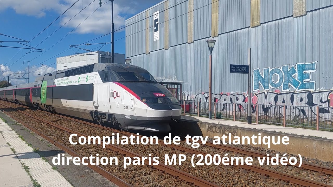 Spot en bretagne#200, Compilation de tgv atlantique direction paris MP ...