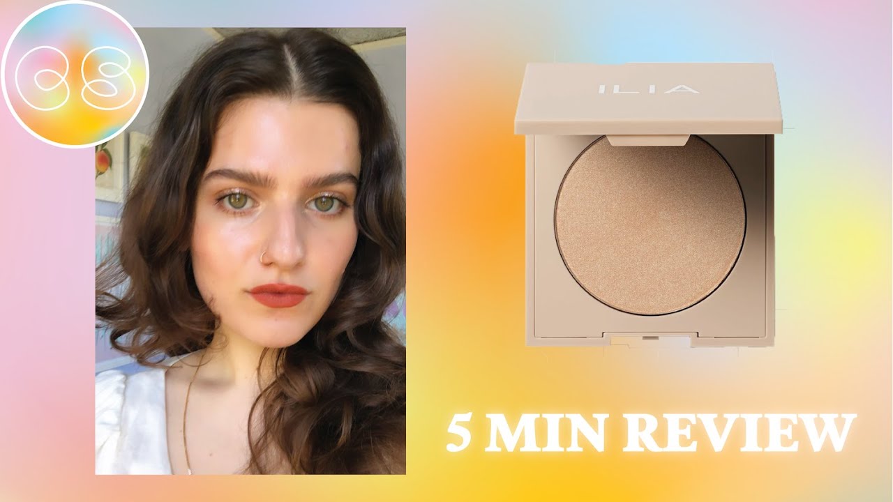 5 Min Review *New* Ilia Highlighter | Worth $34? | Sustainable ...