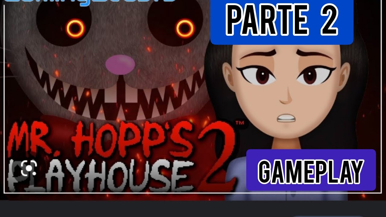 mr. hopps playhouse 2 gameplay parte 2 - YouTube