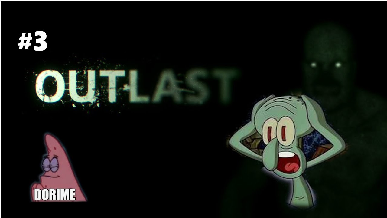 outlast con memes parte 3 - YouTube