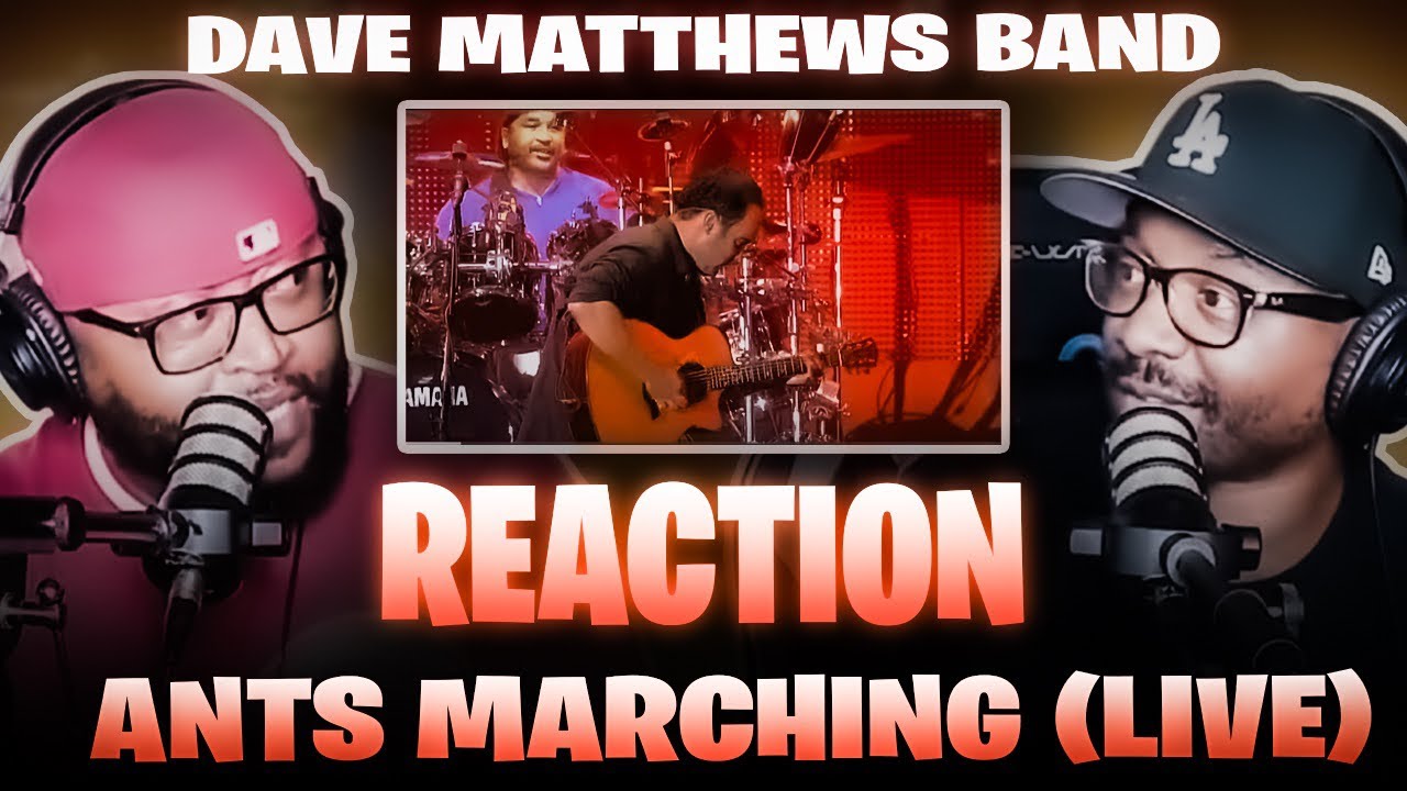 Dave Matthews Band - Ants Marching (Live) | REACTION #davematthews # ...