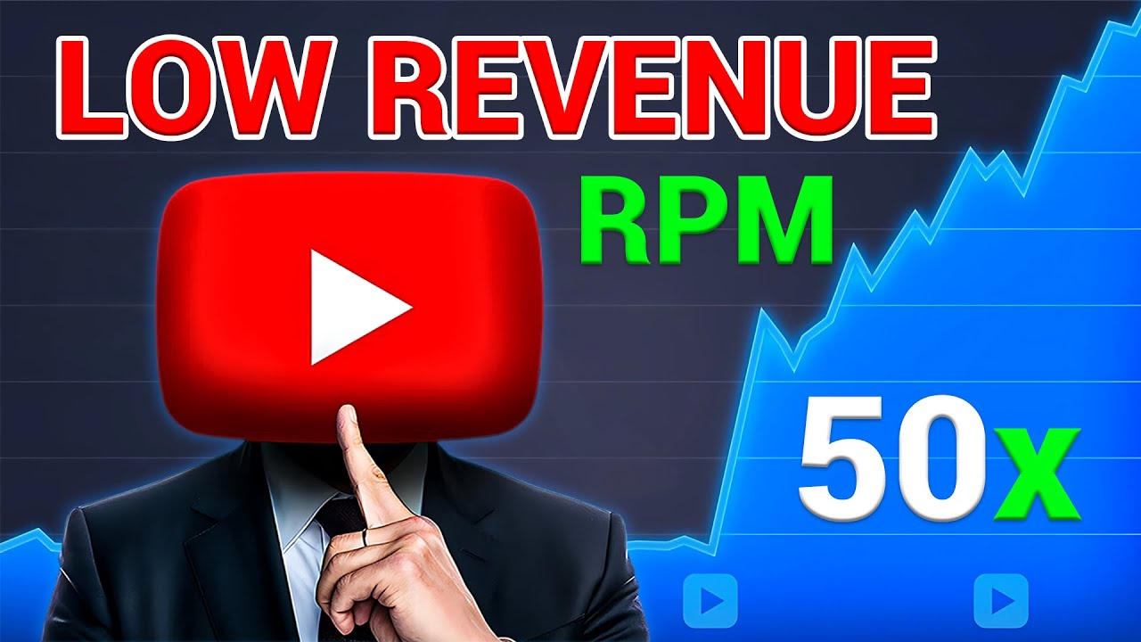 How to Increase RPM on YouTube | Low YouTube Revenue (CPM) - YouTube