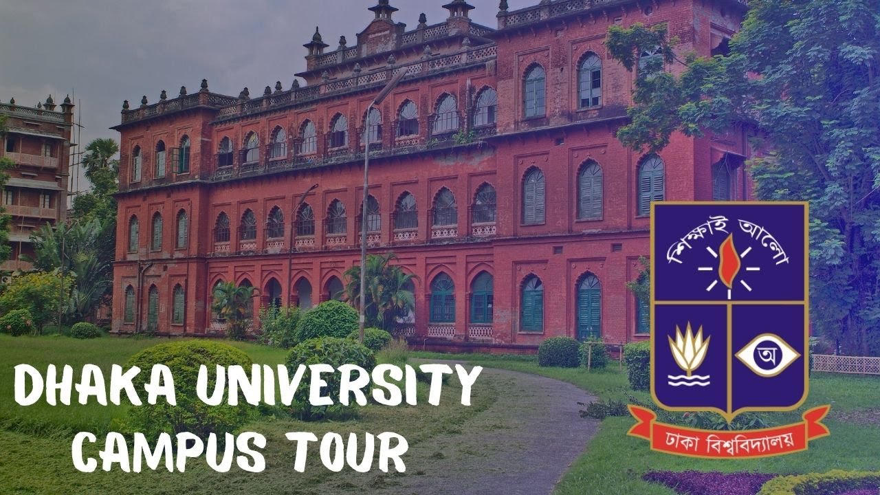 Dhaka University Campus Tour || ঢাকা বিশ্ববিদ্যালয় ক্যাম্পাস ট্যুর ...