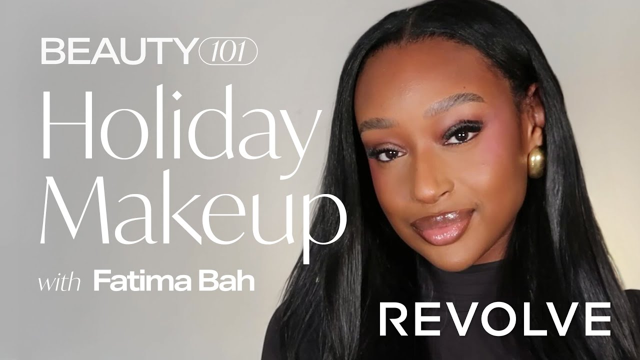 New Year’s Eve Glam with Fatima Bah | Beauty 101 | REVOLVE - YouTube
