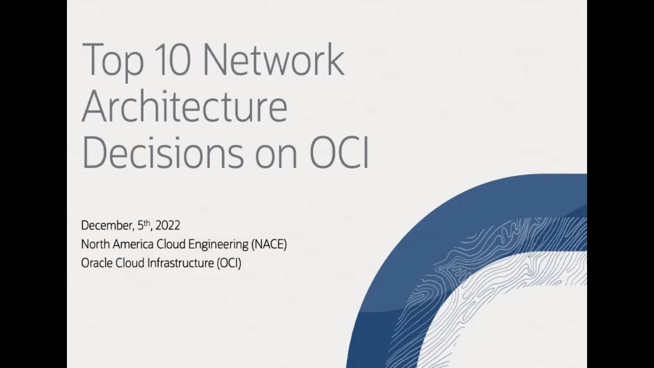 Top 10 Network Architecture Decisions in OCI - Part 1 - YouTube