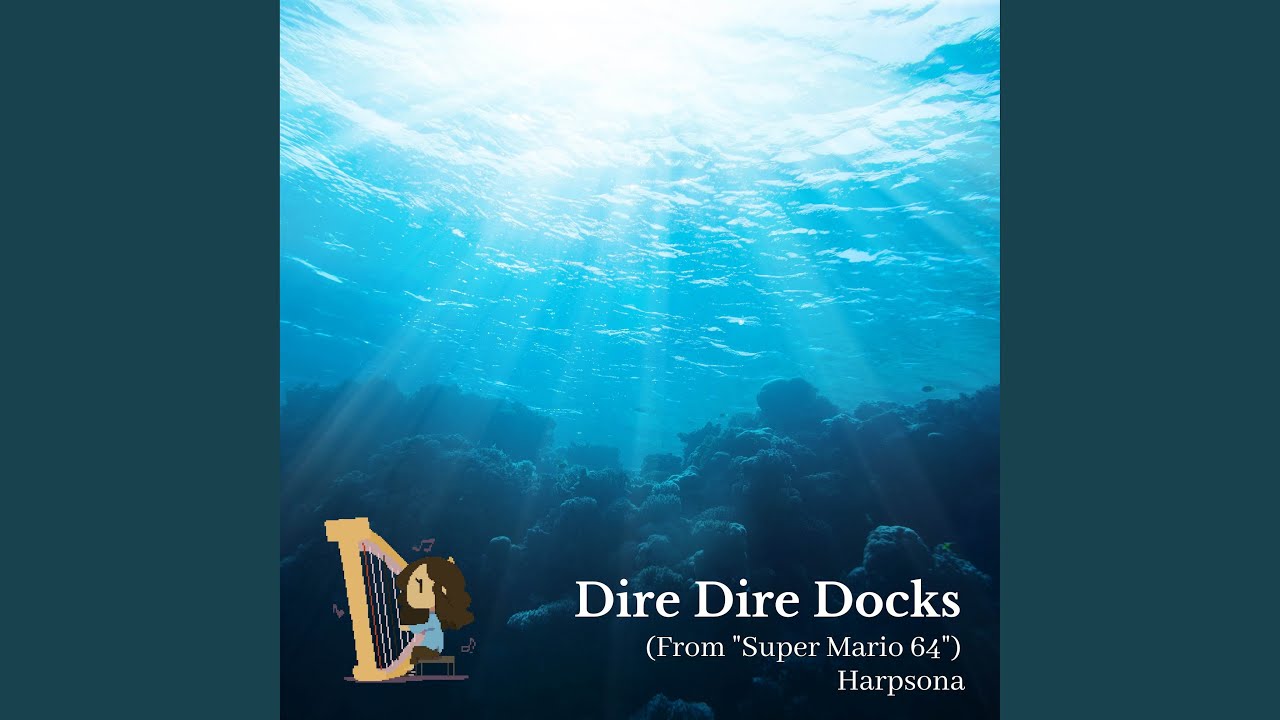 Dire Dire Docks (From "Super Mario 64") - YouTube