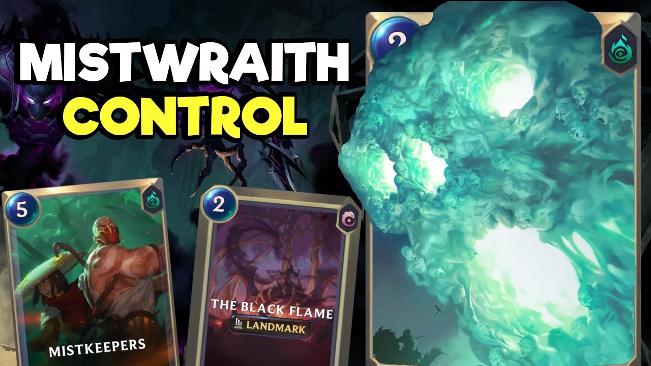 THESE Cards make Mistwraiths BROKEN! | Legends of Runeterra - YouTube