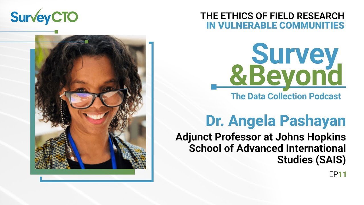 The Ethics of Field Research in Vulnerable Communities with Dr. Angela ...