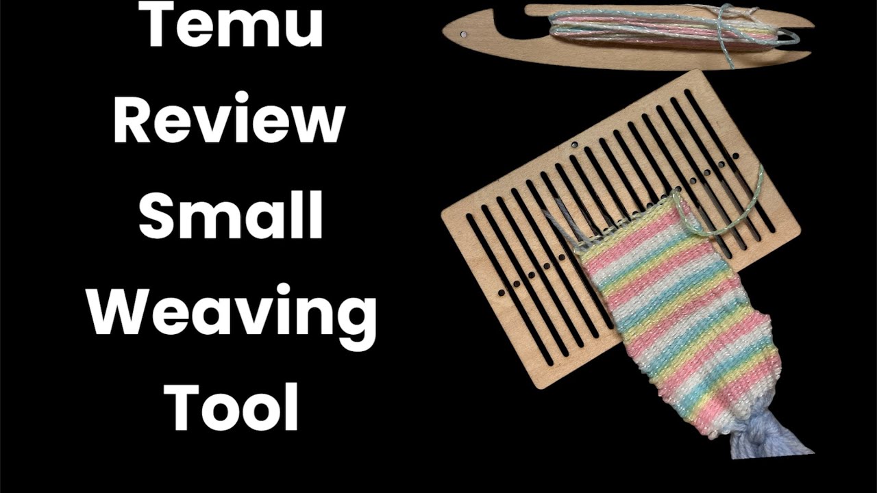 Temu Review on a small Weaving tool - YouTube