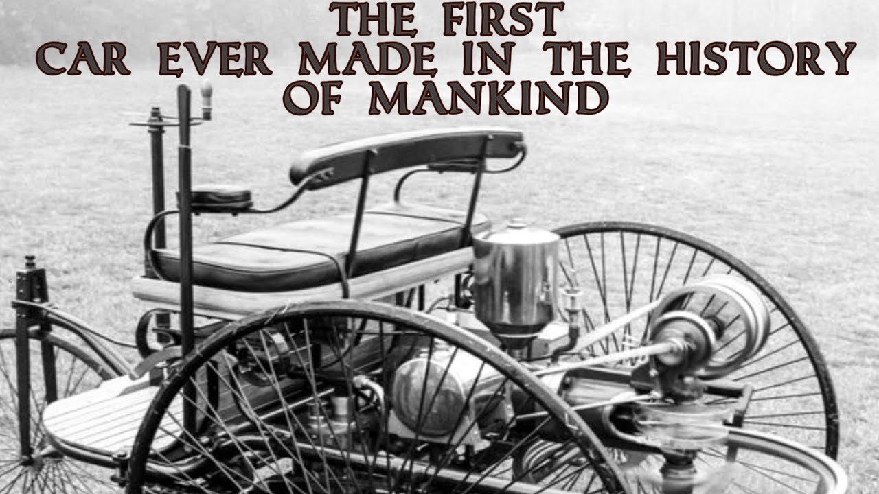 THE FIRST CAR EVER MADE - YouTube