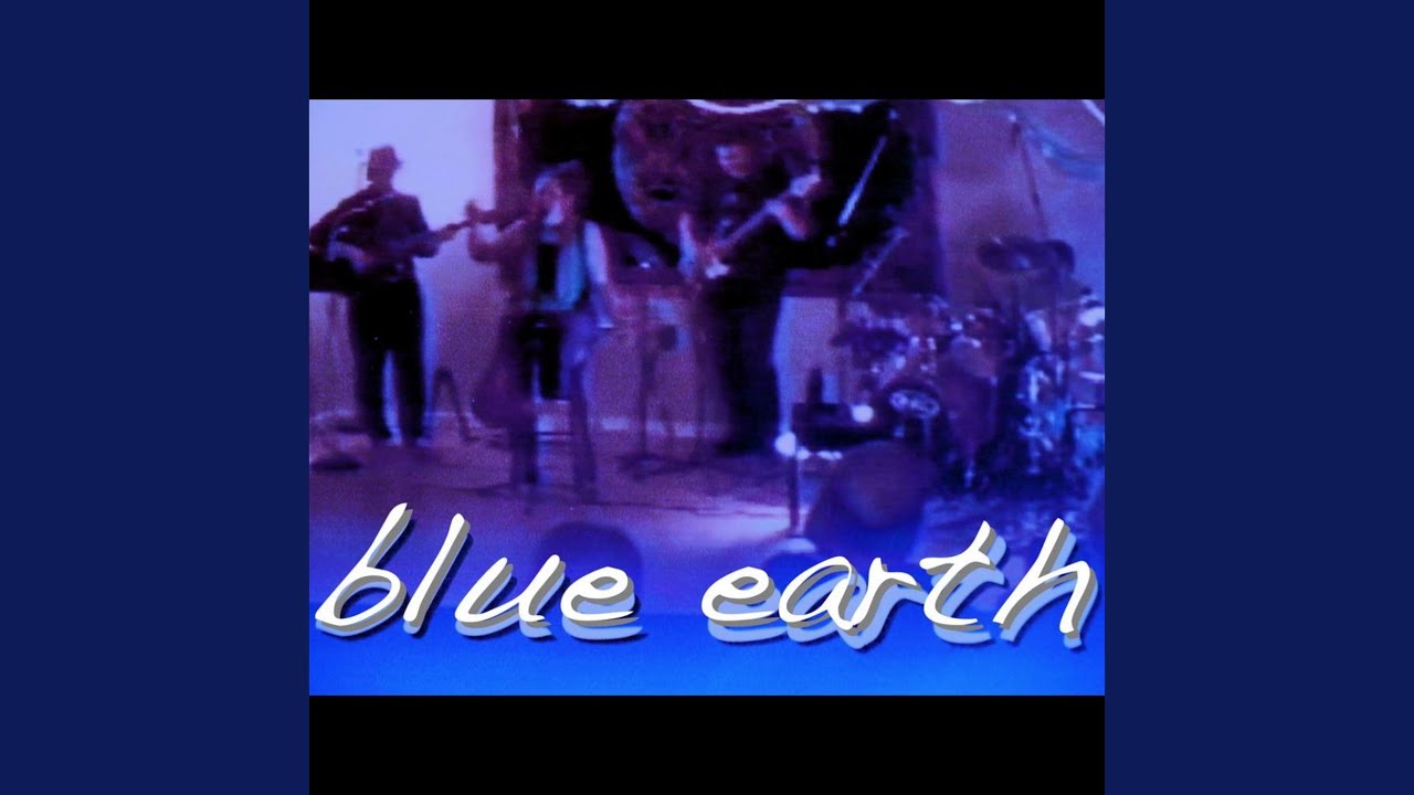 Blue Earth - YouTube