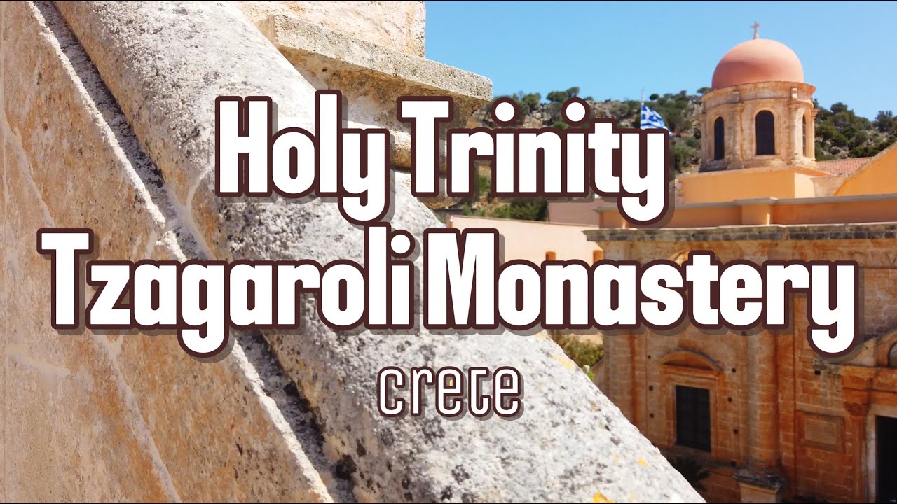 Holy Trinity Tzagaroli Monastery. Walking tour. Chania, Crete, Greece ...
