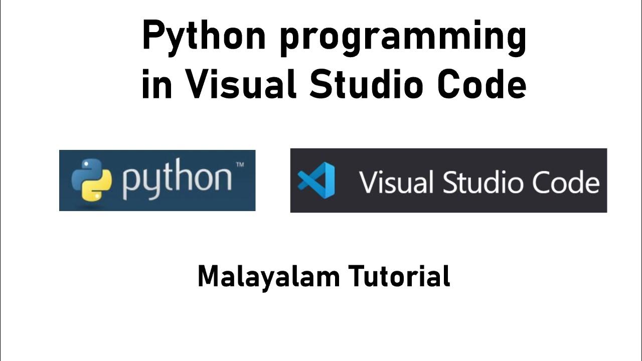 Python Programming using Visual Studio Code IDE | Malayalam Tutorial | - YouTube