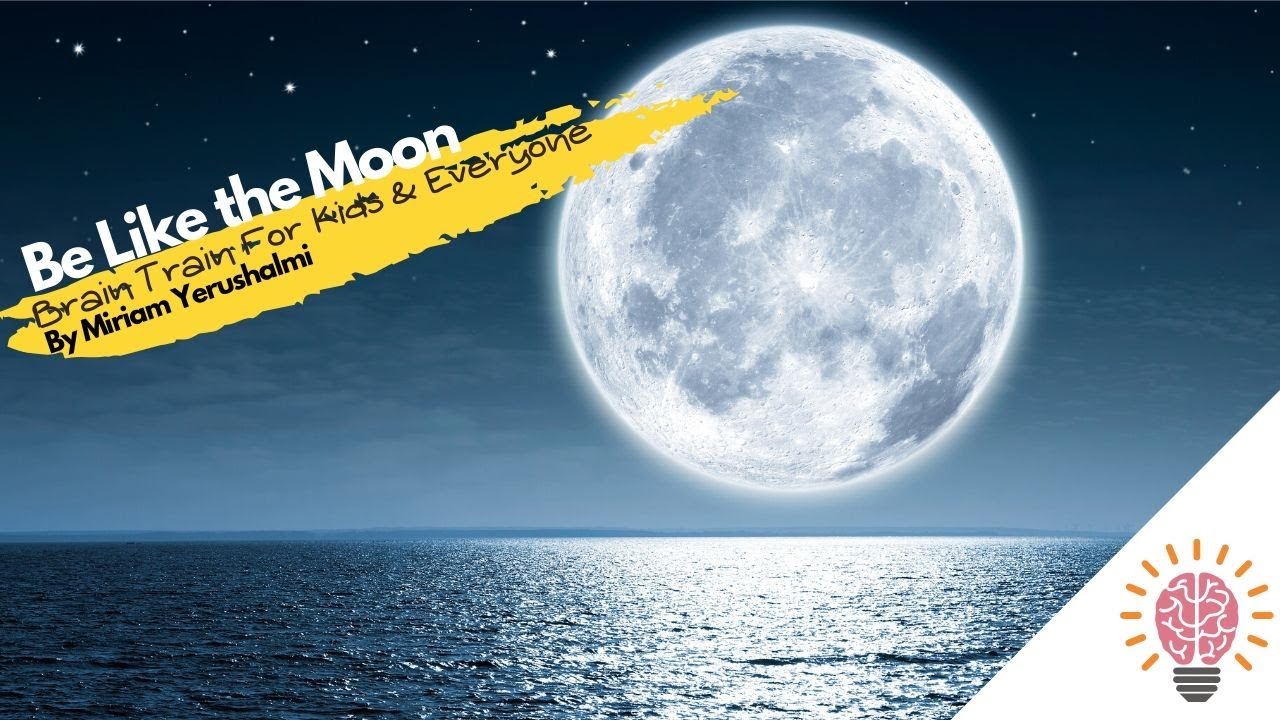 Be Like the Moon - YouTube