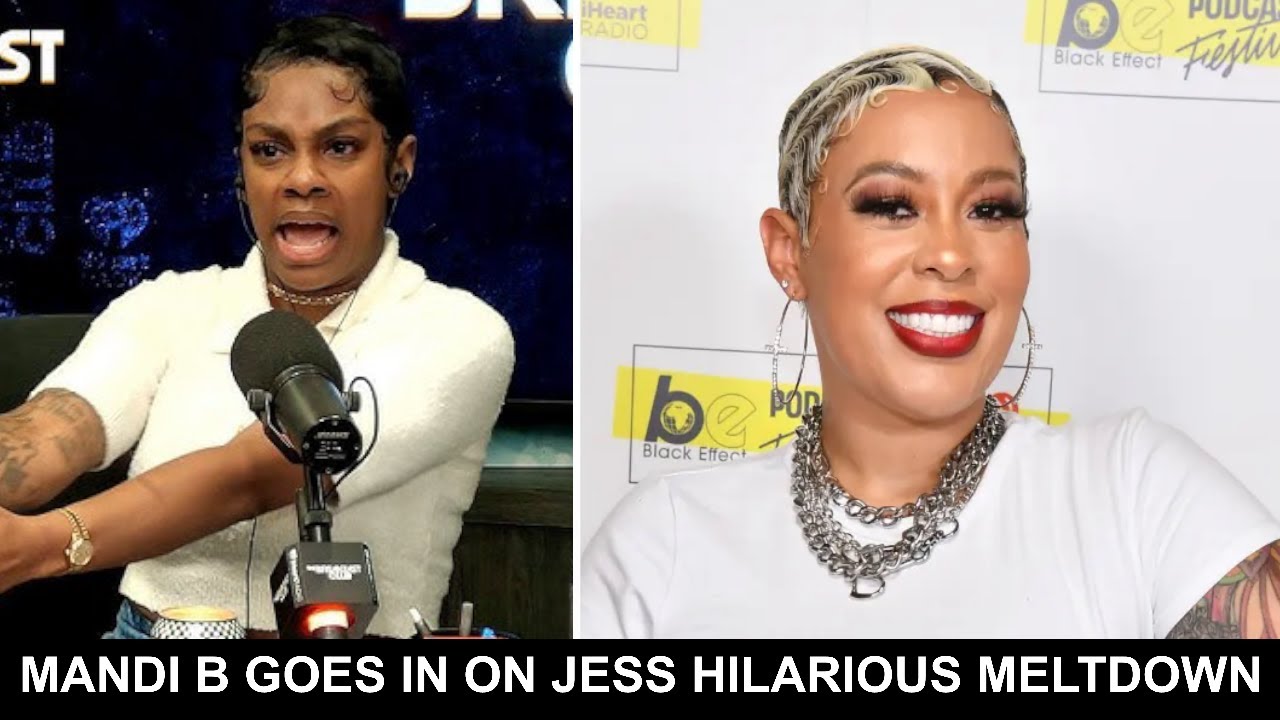 MANDI B GOES IN ON JESS HILARIOUS OVER MELTDOWN AT BREAKFAST CLUB # ...