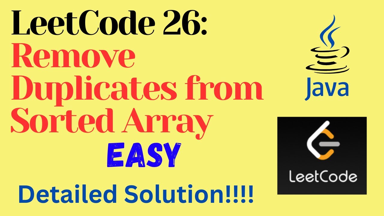 Leetcode 26 Remove Duplicates From Sorted Array Easy Java