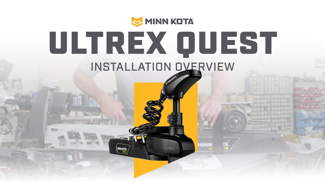 Ultrex QUEST Trolling Motor Installation Overview | Minn Kota - YouTube