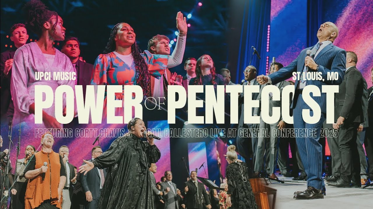 Power of Pentecost - UPCI General Conference 2025 - YouTube