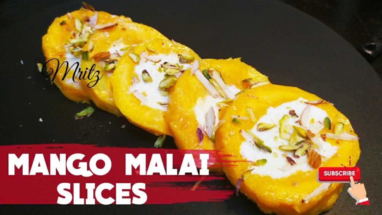 Mango Malai Slices Recipe - YouTube
