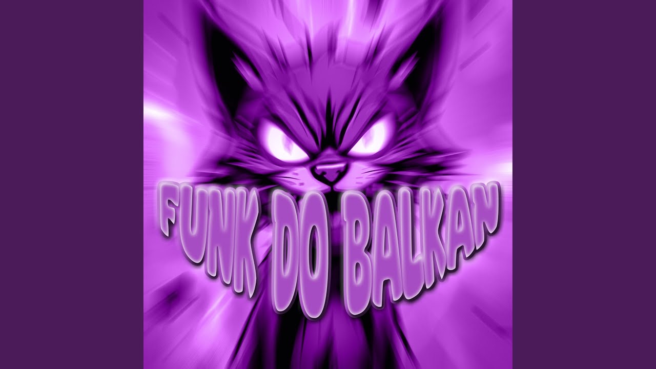 Funk Do Balkan (Speed Up) - YouTube