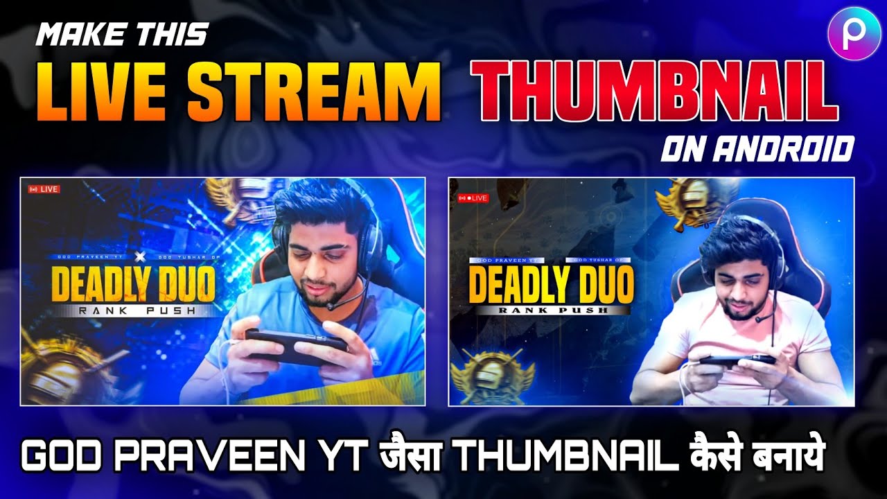 How to Make Live stream Thumbnail In Picsart @godpraveenyt1 jaisa ...
