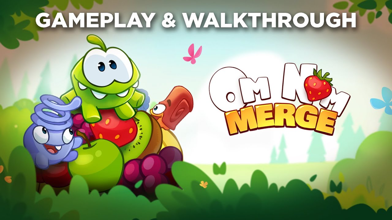 Om Nom: Merge - Gameplay & Walkthrough - YouTube