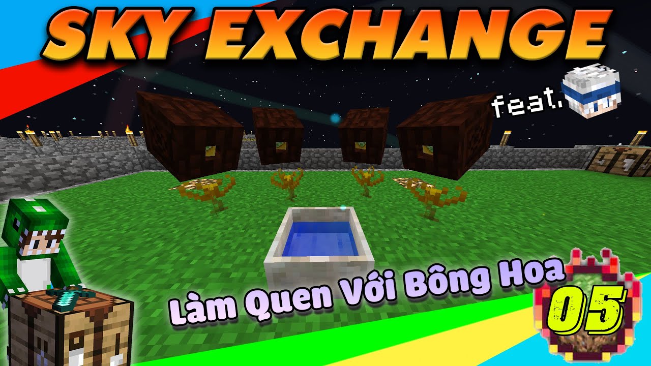 Minecraft Modpack | Sky Exchange Tập 5 - Làm Quen Với Những Bông Hoa ...