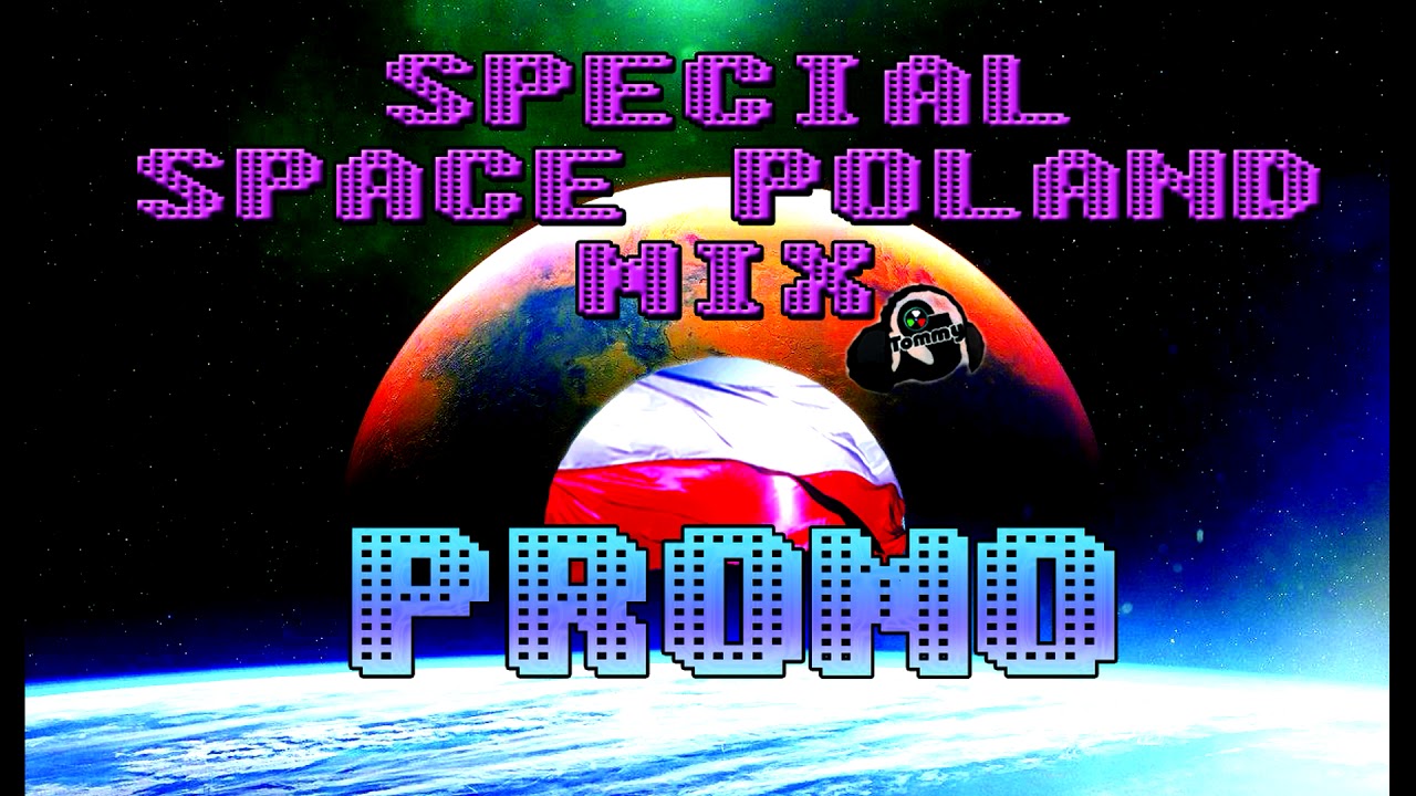 Special Space Poland Mix (Promo Track)(2020) - YouTube