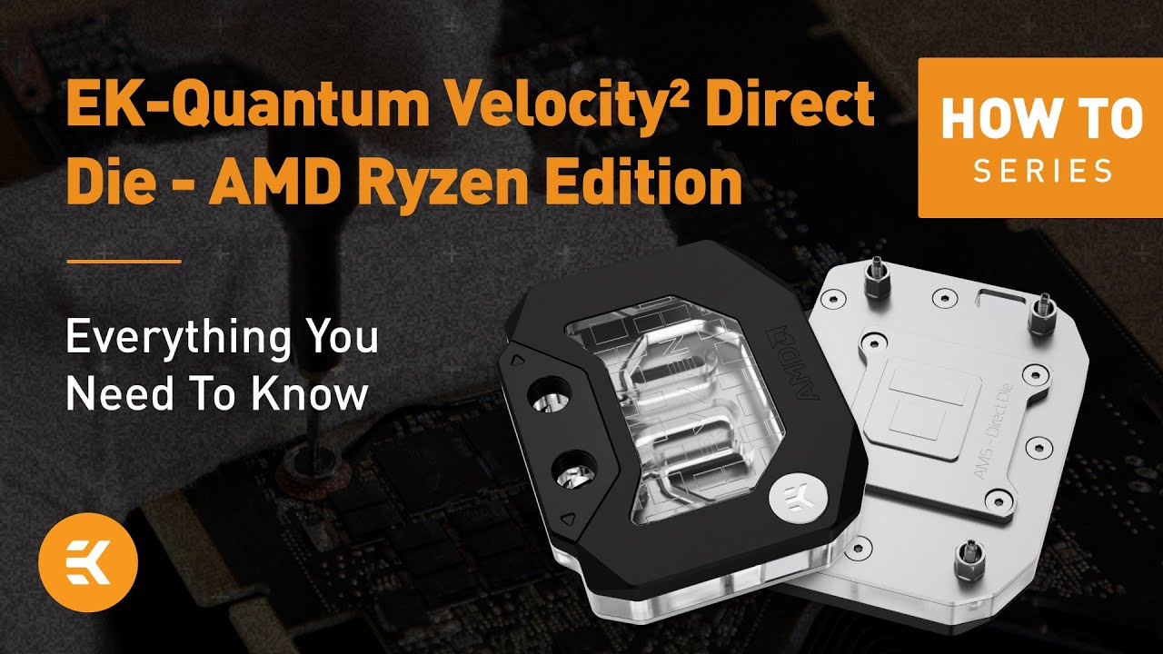 The Ultimate AM5 Water Block: EK-Quantum Velocity² Direct Die | EK HOW ...