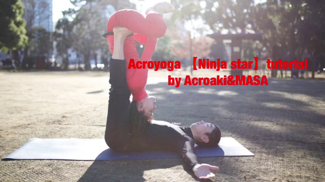 Acroyoga 【Ninja Star】Tutorial アクロヨガ レッスン ニンジャスター - YouTube