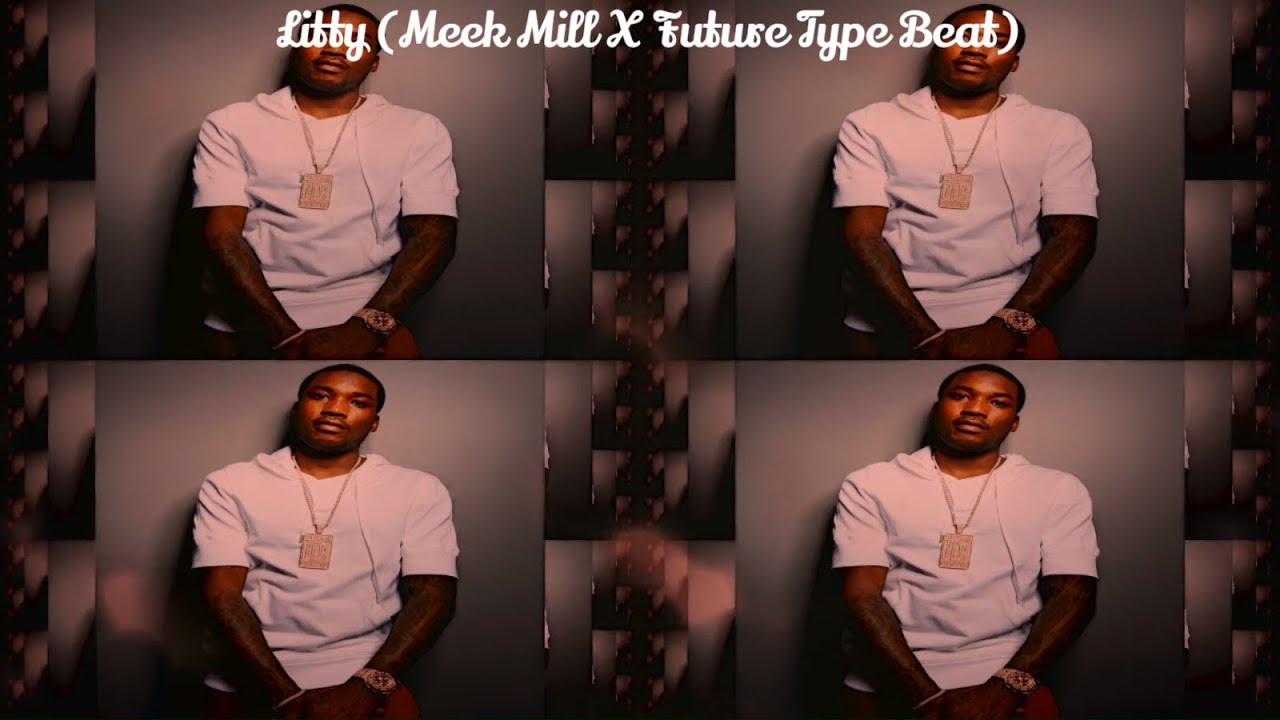 Litty (Meek Mill X Future Type Beat) - YouTube