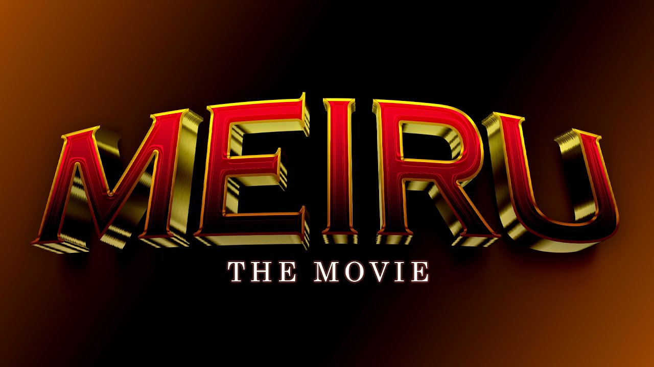 MEIRU THE MOVIE - YouTube