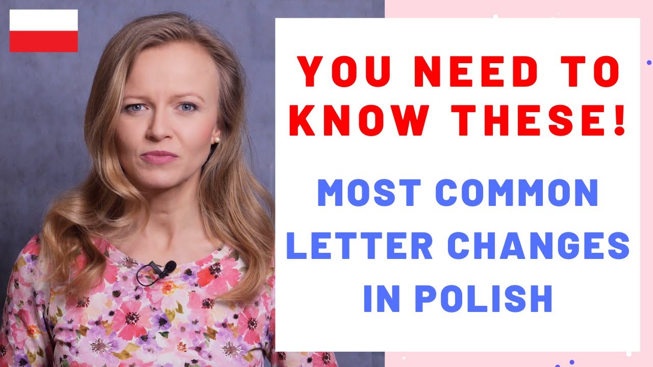 Common letter changes in Polish you need to know (A1-A2) - YouTube