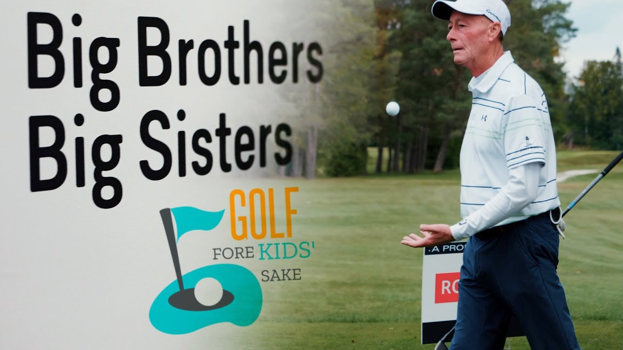 Golf Fore Kid's Sake (Big Brothers Big Sisters) - ©Beyond Reach ...