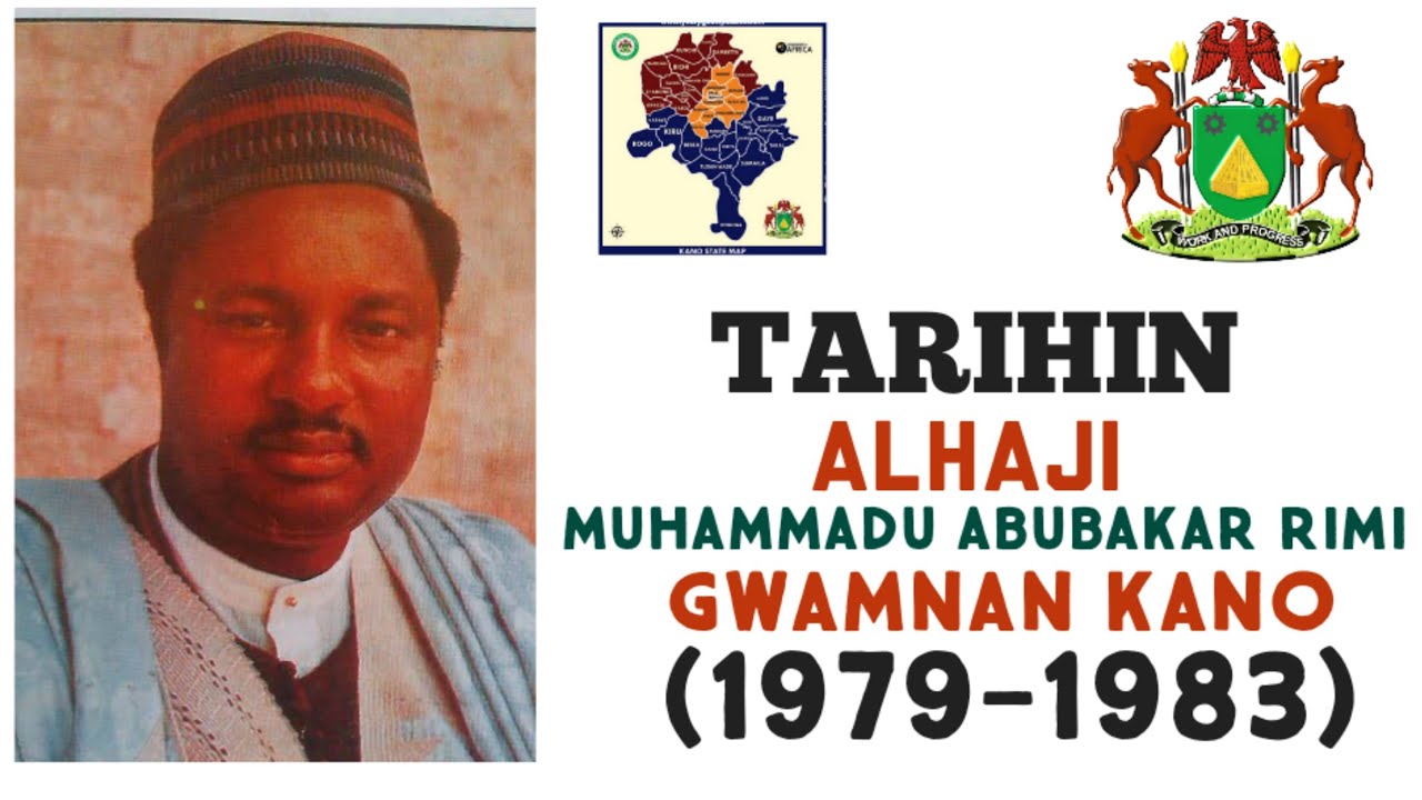 TARIHIN ALHAJI MUHAMMADU ABUBAKAR RIMI - YouTube