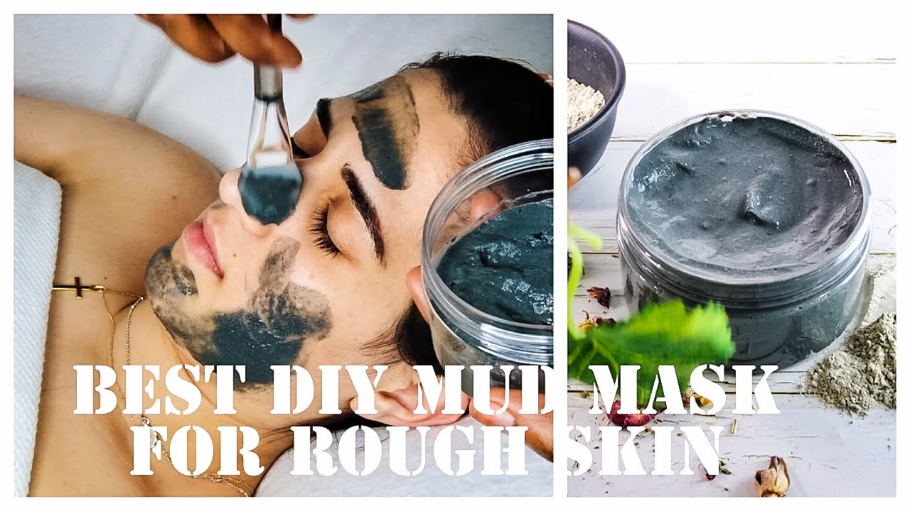 BEST DIY MUD MASK FOR ROUGH SKIN| DIY DEEP CLEANSING VOLCANIC MUD MASK ...