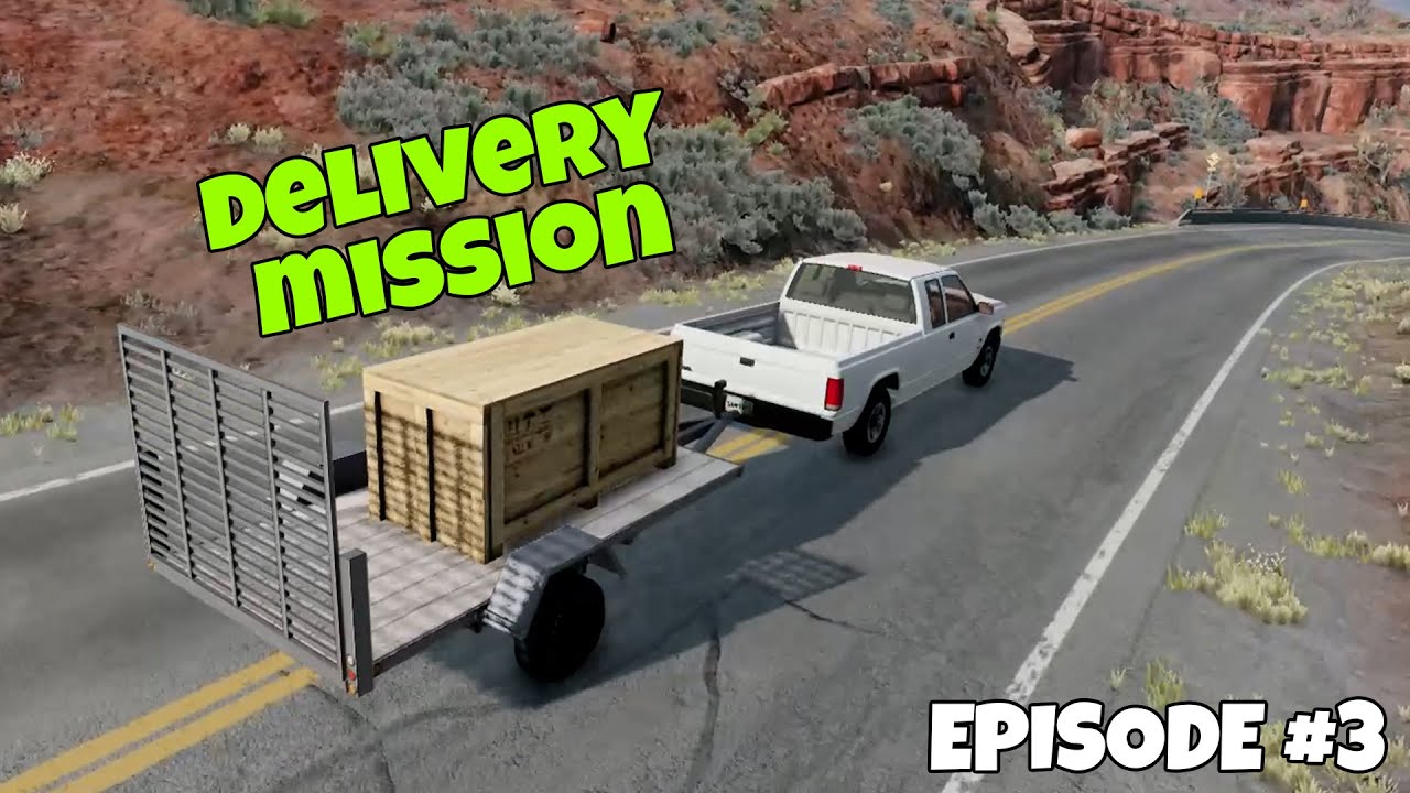 Let's Play BeamNG.drive: Episode 3 - Delivery Mission - YouTube