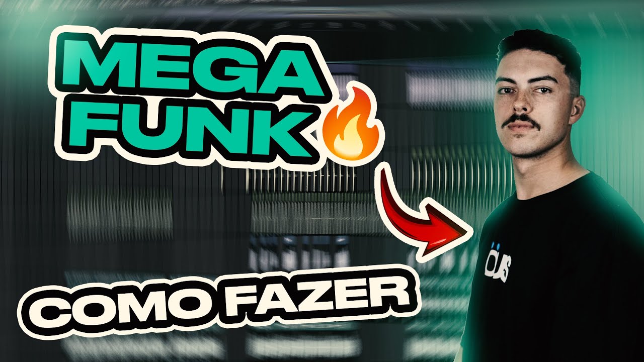Como Fazer MEGA FUNK do ZERO no FL STUDIO (2024)🔥 - YouTube