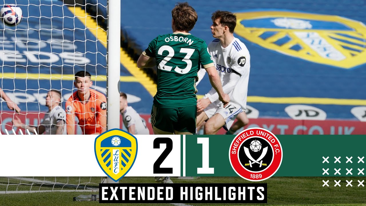 Leeds United 2-1 Sheffield United | Extended Premier League highlights ...