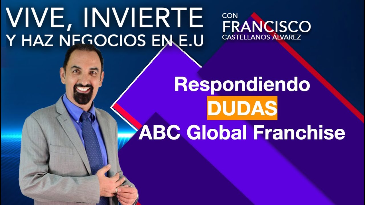 B3 Resolviendo Dudas de ABC Global Franchise - YouTube