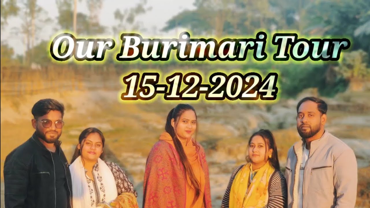 Burimari Tour Vlog |বুড়িমারী ট্যুর ভ্লগ |©theGolpojotByTuhin - YouTube