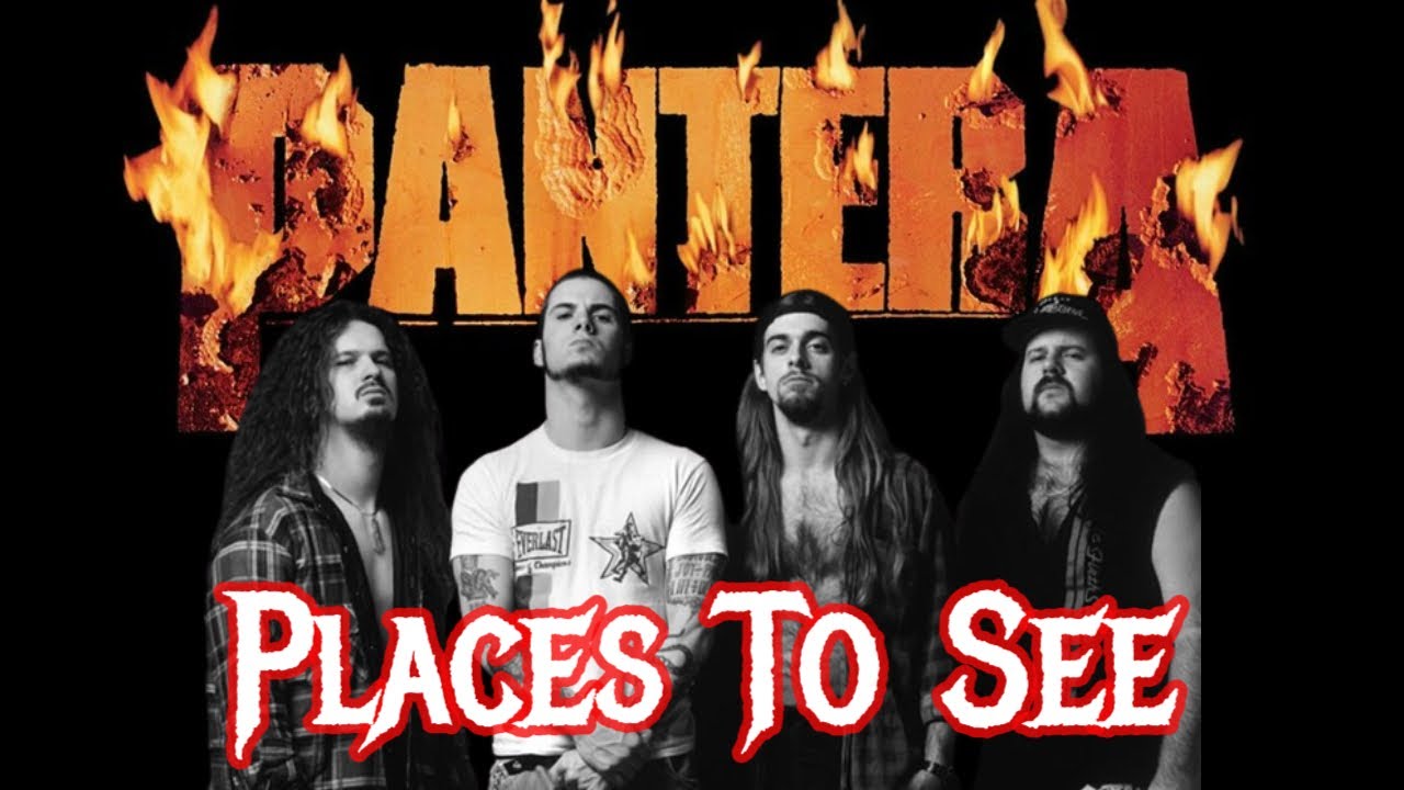 Pantera - Places To See - YouTube