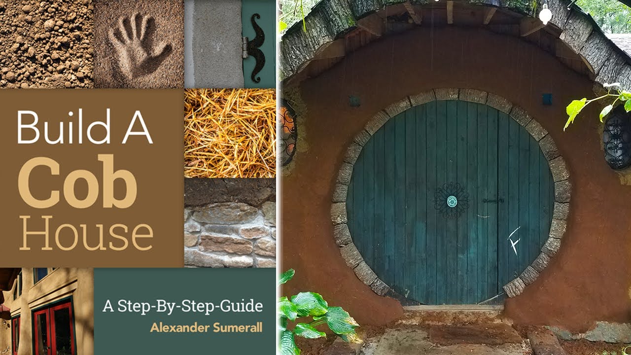 Build a Cob House - Designing a Cob House - YouTube