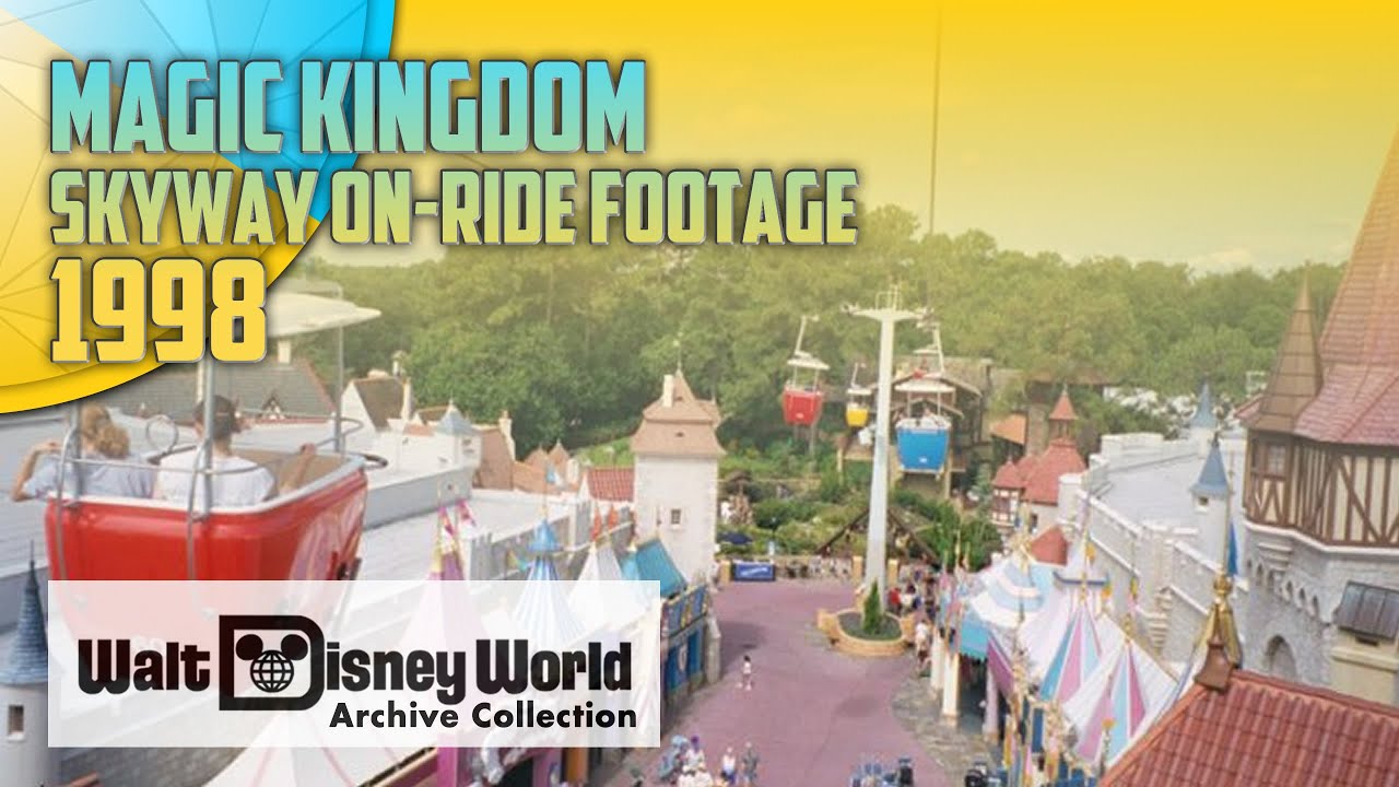 Magic Kingdom 1998 | Skyway On-Ride POV | Walt Disney World Archive ...