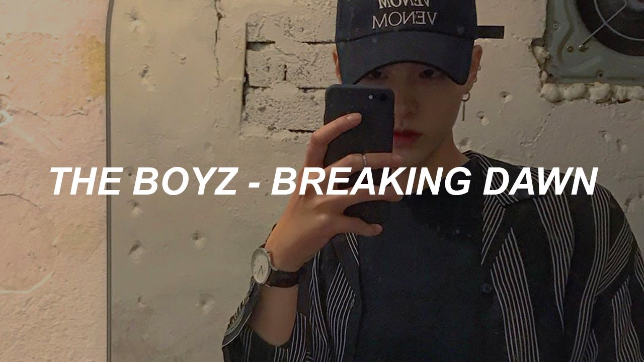 THE BOYZ(더보이즈) _ "Breaking Dawn" Easy Lyrics - YouTube