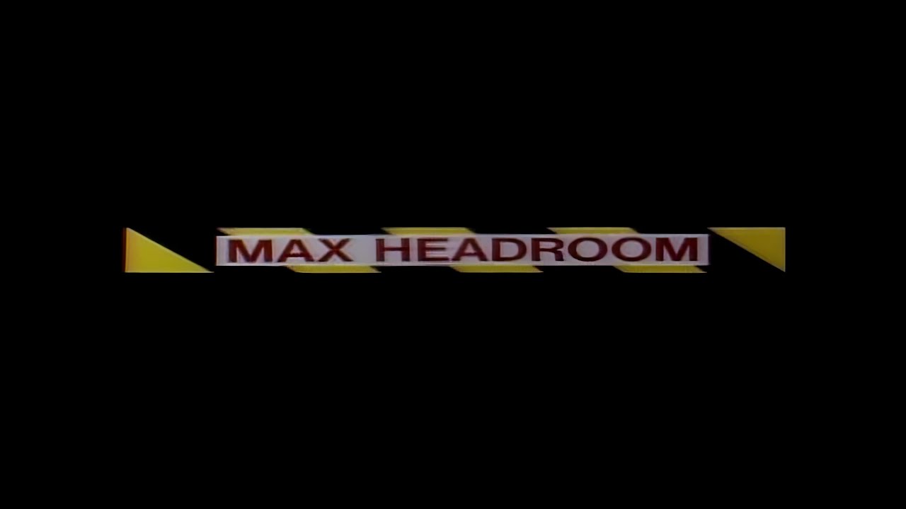 Max Headroom - Upscaled to 4K (1987) - YouTube