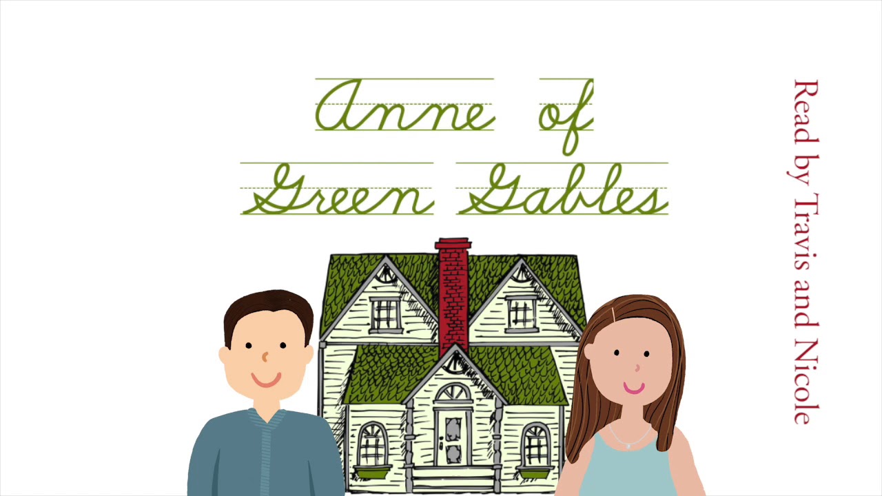 Chapter 1: Mrs. Rachel Lynde is Surprised (Anne of Green Gables with ...